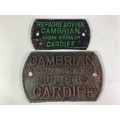 2 RAILWAY CAMBRIAN WAGON WORKS CARDIFF PLATES, ONE WITH REPAIR AS SHOWN