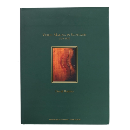 David Rattray - Violin Making in Scotland, 1750-1950