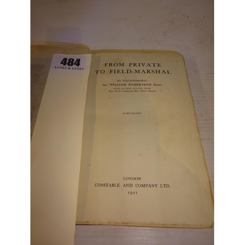 From Private to Field Marshall by Sir William Robertson, 1921.