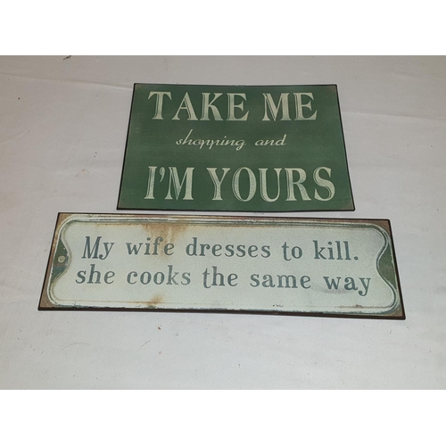 Two Modern Humorous Tin Plate Wall Signs.