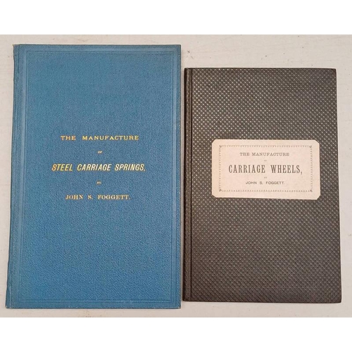THE MANUFACTURE OF STEEL CARRIAGE SPRINGS BY JOHN S. FOGGETT - 1886 ...