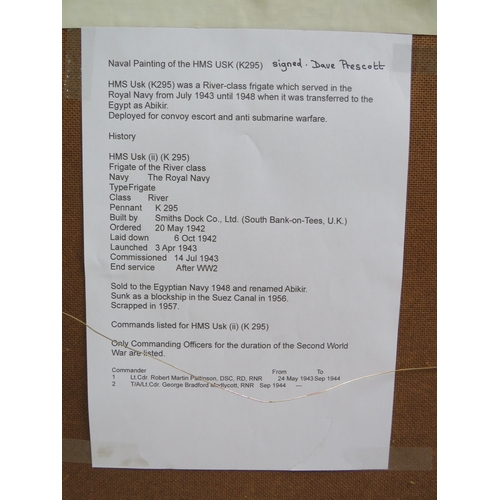 Naval painting of the HMS Usk, by Dave Prescott H18" W23". See photos.