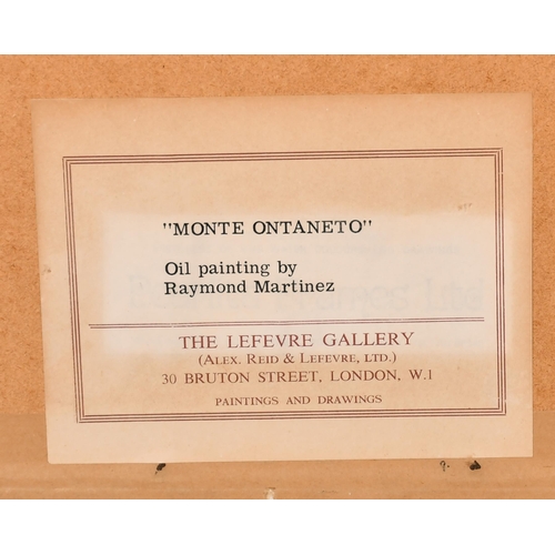 Raymond Martinez (1889-1969) Italian. "Monte Ontaneto", Oil on board ...