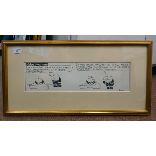 Frank Dickens - 'If you carry on like this ....' pen & ink bears an ...