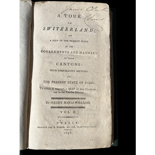 A Tour in Switzerland (Helen Maria Williams), 1798 1st edition ,"Dublin ...