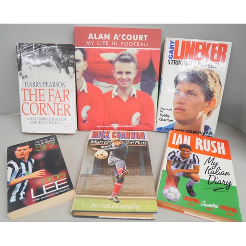 Assorted football books signed by Mick Channon, Gary Lineker, Rob Lee ...