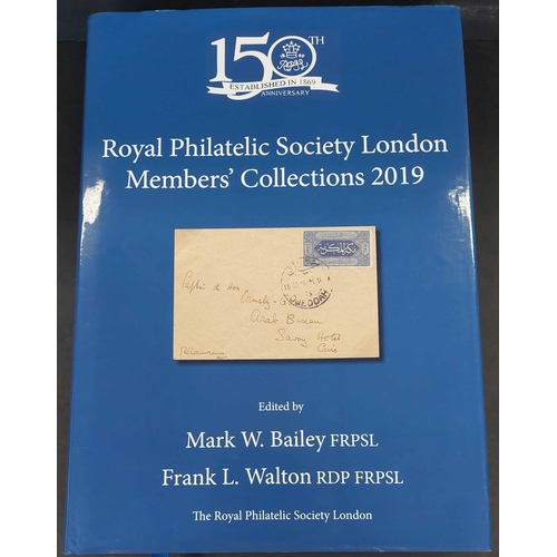 ROYAL PHILATELIC SOCIETY LONDON MEMBER'S COLLECTIONS 2019 eds. by ...