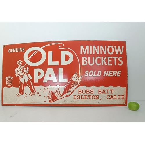 An Old Pal Minnow Buckets Sold Here enamel sign, 61 x 122 cm