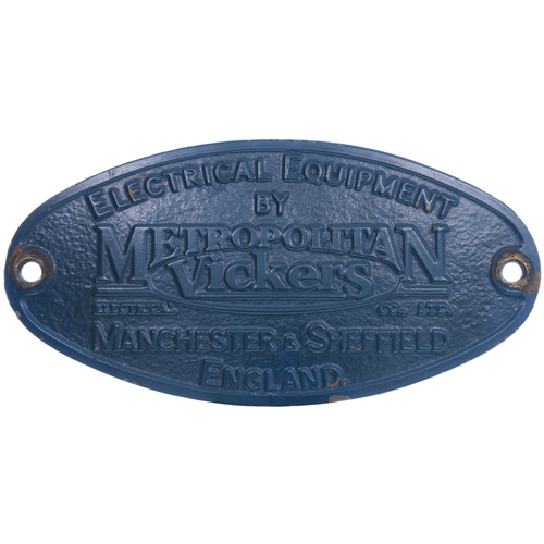 116 - A worksplate, METROPOLITAN VICKERS, as carried by Class 76/77 ...