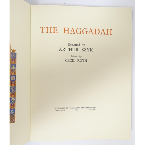 Book: The Haggadah by Arthur Szyk, edited by Cecil Roth. Published by ...
