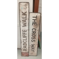 Radcliffe Walk road sign and The Cross Way road sign, 144cm and 125cm