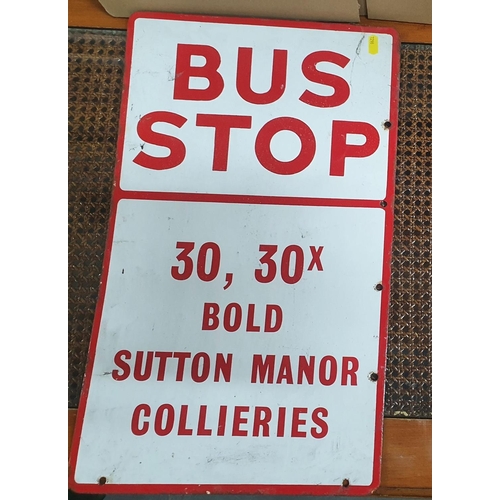 Old enamel bus stop sign for a colliery stop and a cast iron sign (2)