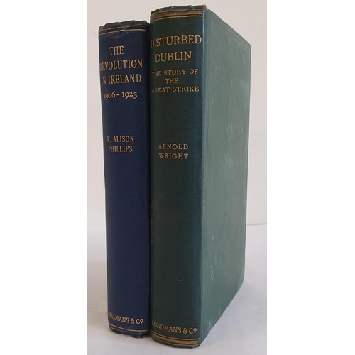 The Revolution in Ireland 1906-1923 by W. Alison Phillips. Longmans ...