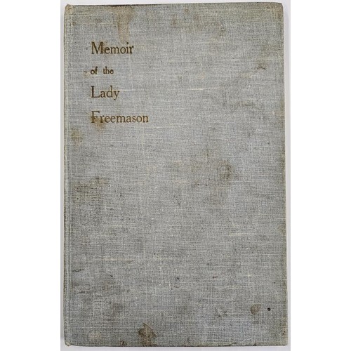 Memoir Of A Lady Freemason, the Memoir of Honourable Elizabeth Aldworth ...