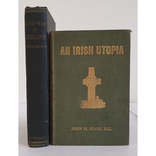 An Irish Utopia – A Story of a Phase of the Land Problem John H. Edge ...