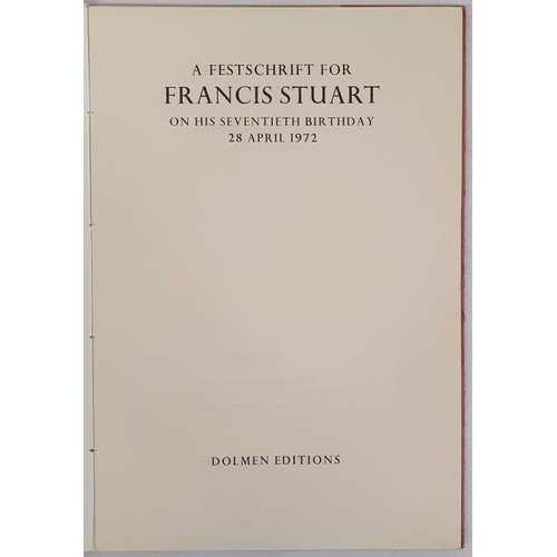 A FESTSCHRIFT FOR FRANCIS STUART ON HIS SEVENTIETH BIRTHDAY, 28 APRIL ...