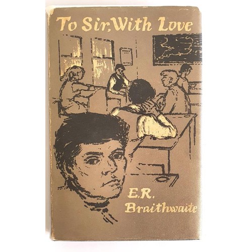 E. R. Braithwaite – To Sir, With Love, published by The Bodley Head ...