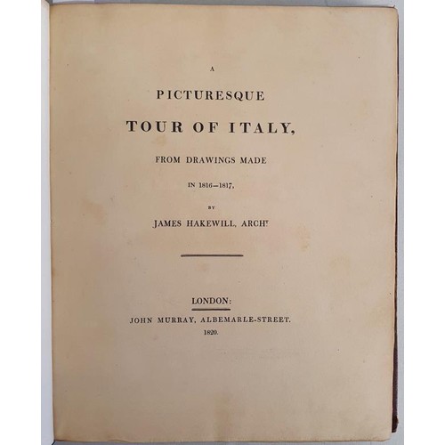 James Hakewill Arch. A A Picturesque Tour of Italy. 1820 First. With 36 ...