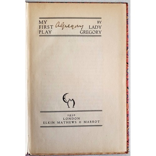Signed Lady Augusta Gregory , MY FIRST PLAY published by Elkin Mathews ...