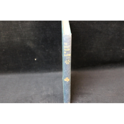 A book, The Great Fraud of Ulster by T.M. Healy. Published 1917