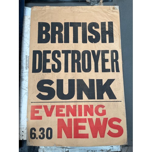A WWII Newspaper poster 'British Destroyer Sunk, Evening News 6.30' a/f ...