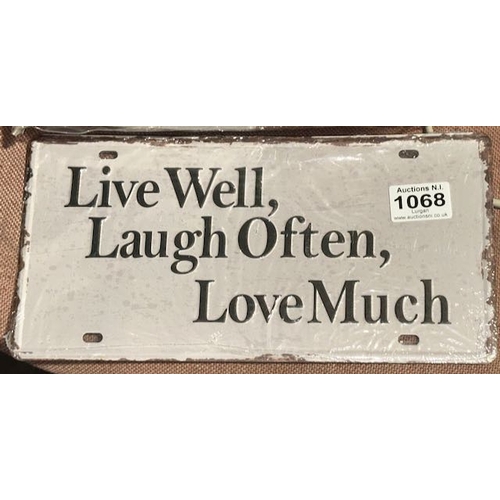 Metal Live Well, Laugh Often, Love Much Sign