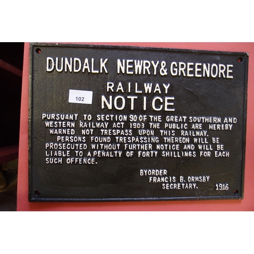 CAST IRON "DUNDALK, NEWRY AND GREENORE NOTICE" SIGN
