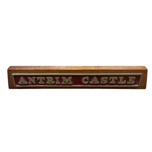 A MINIATURE REPRODUCTION LOCOMOTIVE NAMEPLATE for Antrim Castle ...