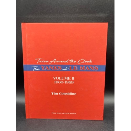 Twice Around the Clock, The Yanks at Le Mans 1923-1979 - Tim Considine. Volumes 1-3 (7000G)