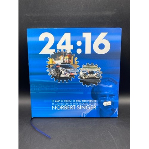 24:16 Le Mans 24 Hours:16 Wins with Porsche - Norbert Singer. An ...