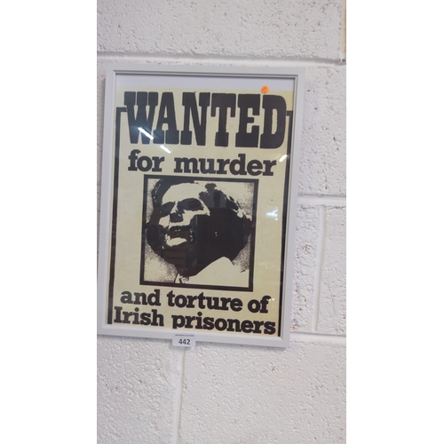 Framed Irish republican print reading “WANTED for murder and torture of ...