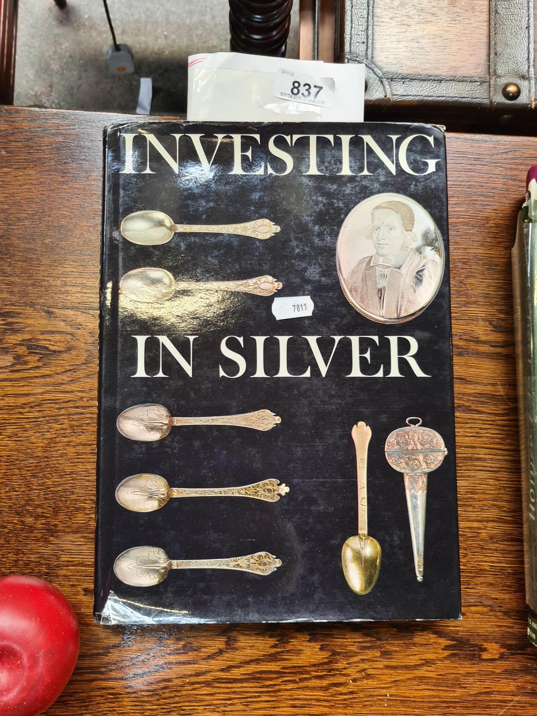 A hardback book entitled ''Investing in Silver'' by Eric Delieb ...