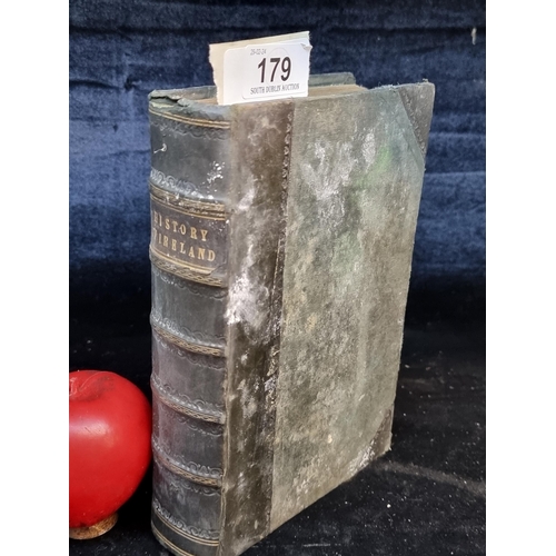 An antique hardback book of 'The History of Ireland', title pages have ...