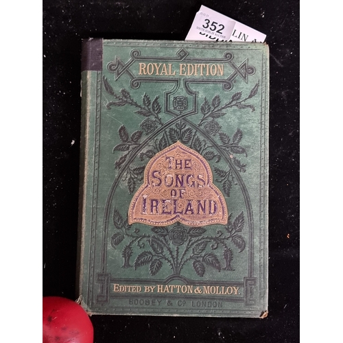 A beautiful antique hardback book titled "The Songs of Ireland" (Royal ...