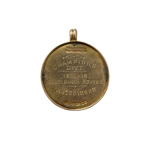 1911/12 BLACKBURN ROVERS DIVISION 1 CHAMPIONSHIP WINNERS MEDAL, AWARDED ...