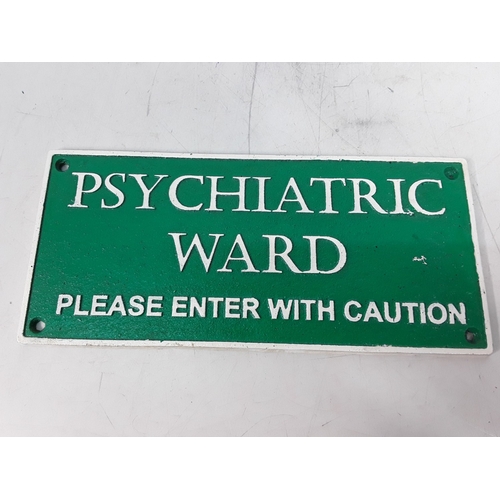 Cast metal Psychiatric Ward sign