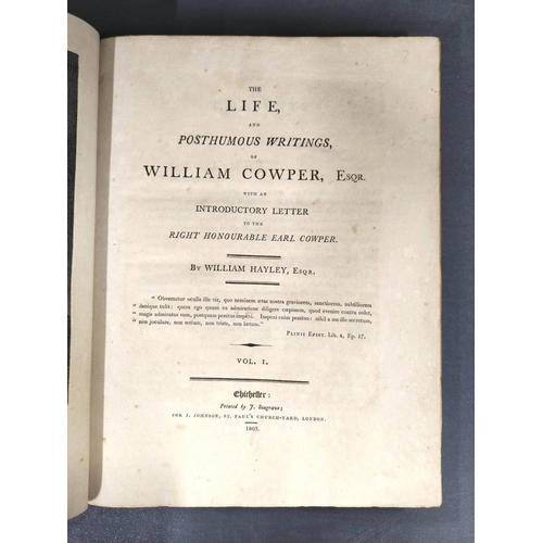 COWPER WILLIAM. The Life & Posthumous Writings. Ed. by William Hayley ...
