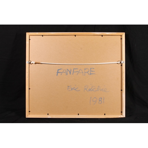 ERIC RITCHIE (Scottish b1934), Fanfare, painting on paper, signed and ...