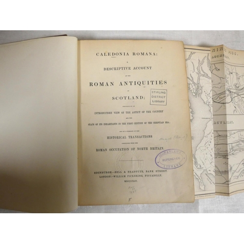 (STUART ROBERT). Caledonia Romana, A Descriptive Account of the Roman ...