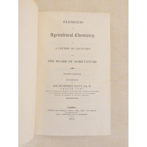 DAVY SIR HUMPHRY. Elements of Agricultural Chemistry in a Course of ...
