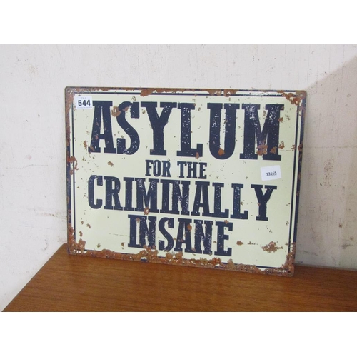 REPLICA ASYLUM SIGN